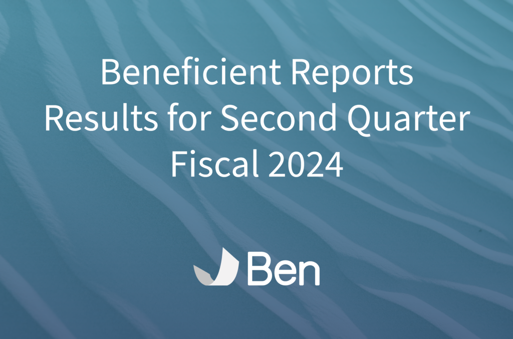 Beneficient Reports Results for Second Quarter Fiscal 2024 | Beneficient
