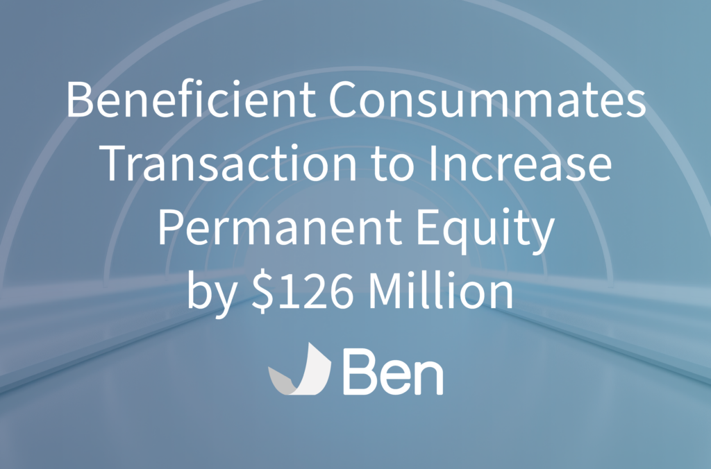 Beneficient Consummates Transaction to Increase Permanent Equity by ...
