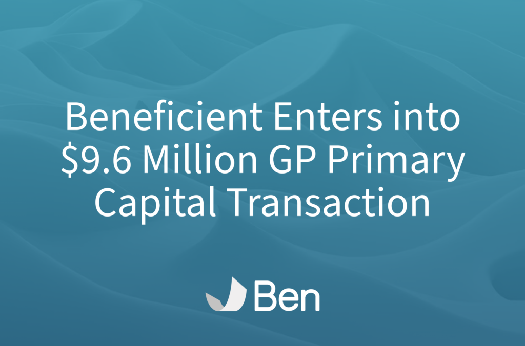 Beneficient Enters into $9.6 Million GP Primary Capital Transaction | Beneficient